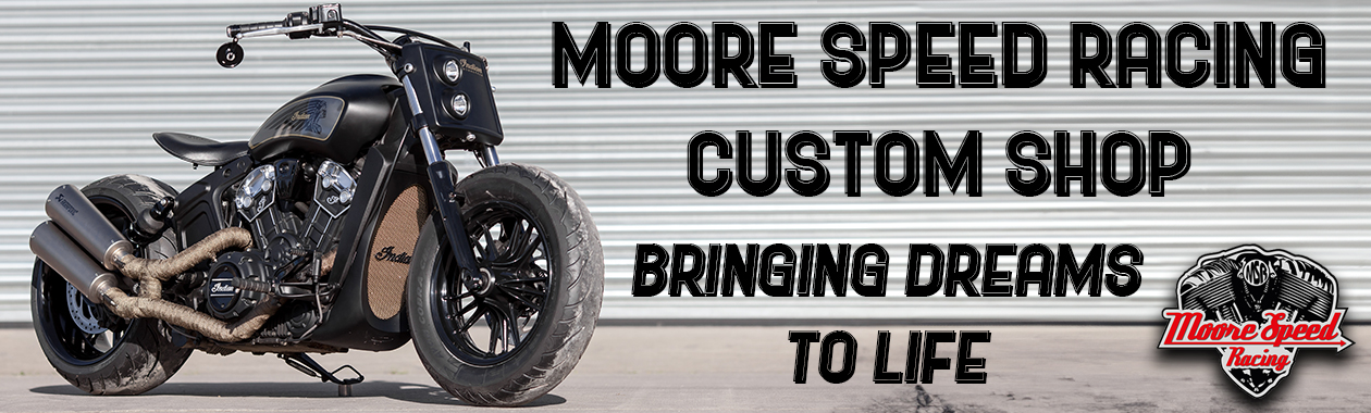 Moore Speed Racing - Motorcycle Parts Superstore - Moore Speed Racing